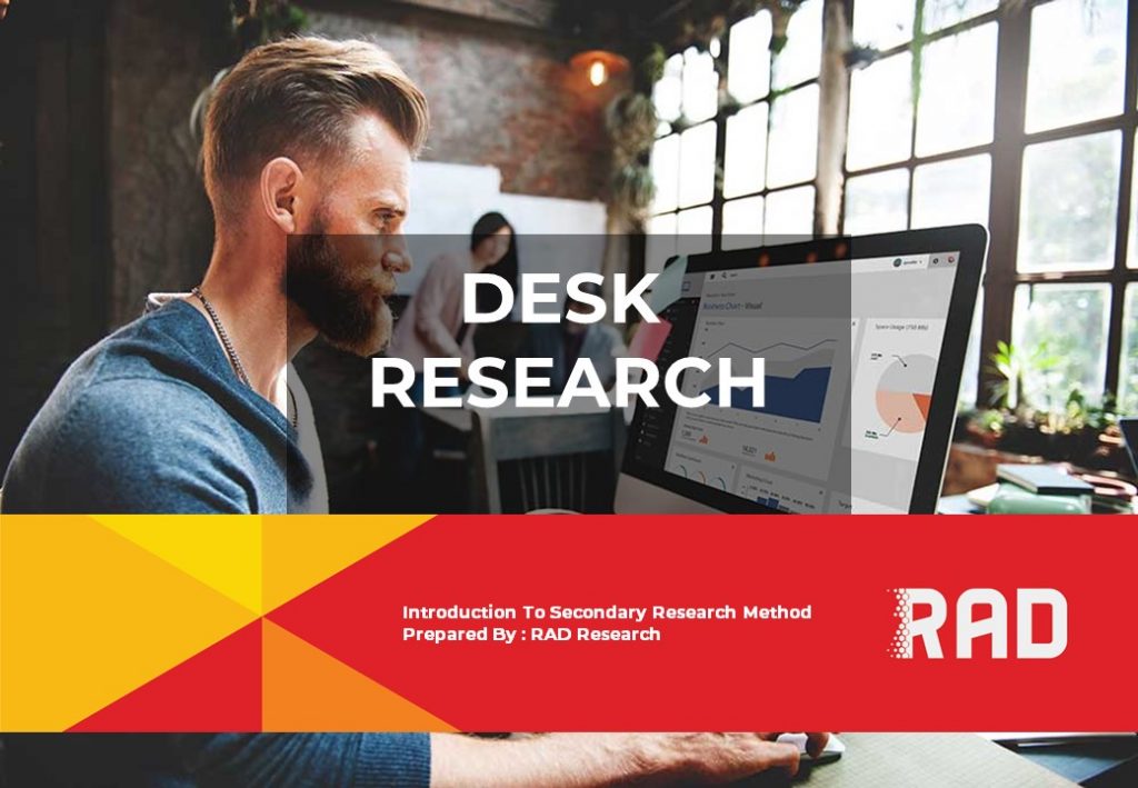 Desk Research - RAD Research